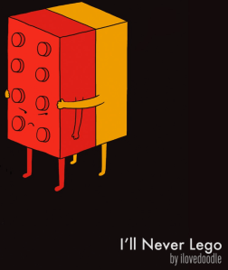 I’ll Never Lego – A Little Bit Funny